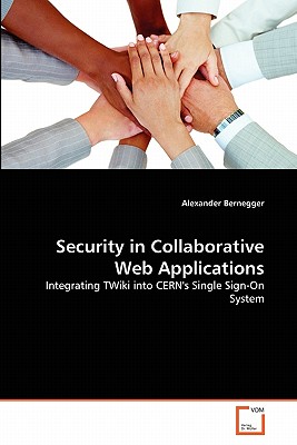 Nwf.com: Security in Collaborative Web Applicatio: Alexander Berne: كتب
