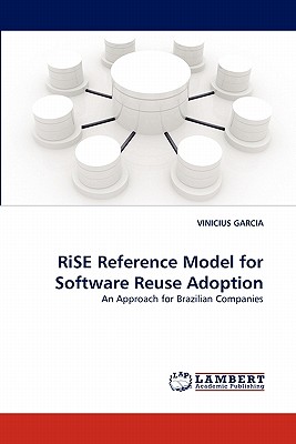 Nwf.com: RiSE Reference Model for Software Reuse : VINICIUS GARCIA: كتب