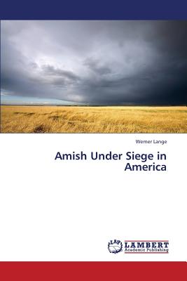 Nwf.com: Amish Under Siege in America: Lange Werner: كتب