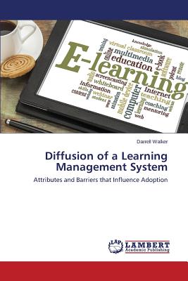 Nwf.com: Diffusion of a Learning Management Syste: Walker Darrell: كتب