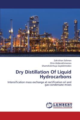 Nwf.com: Dry Distillation of Liquid Hydrocarbons: Salimov Zakirzh: كتب