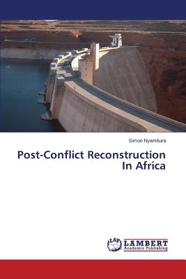 Nwf.com: Post-Conflict Reconstruction In Africa: Nyambura Simon: كتب