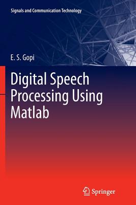 Nwf.com: Digital Speech Processing Using Matlab: E. S. Gopi: كتب