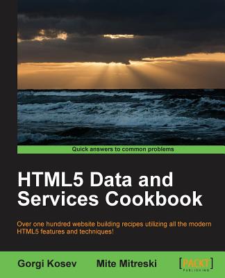 Nwf.com: Html5 Data and Services Cookbook: Gorgi Kosev: كتب
