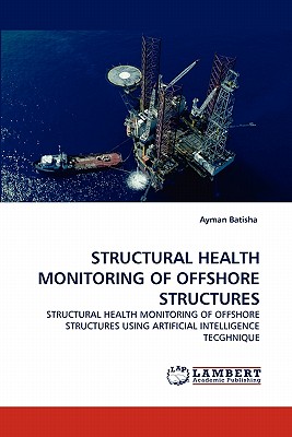 Nwf.com: STRUCTURAL HEALTH MONITORING OF OFFSHORE: Ayman Batisha: كتب