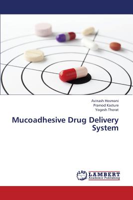 Nwf.com: Mucoadhesive Drug Delivery System: Hosmani Avinash: كتب