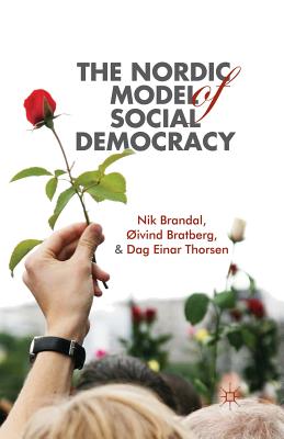 Nwf.com: The Nordic Model of Social Democracy: N Brandal: كتب
