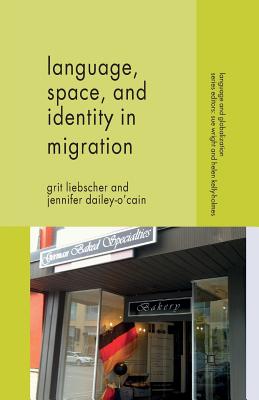 Nwf.com: Language, Space and Identity in Migratio: G Liebscher: كتب