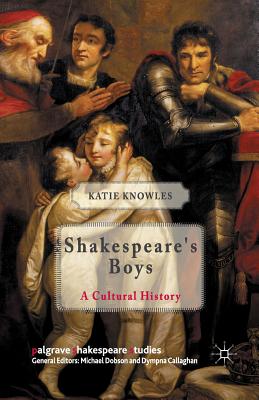 Nwf.com: Shakespeare's Boys : A Cultural History: K Knowles: كتب
