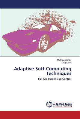 Nwf.com: Adaptive Soft Computing Techniques: Khan M. Umair: كتب