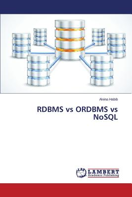 Nwf.com: RDBMS vs ORDBMS vs NoSQL: Habib Alvina: كتب