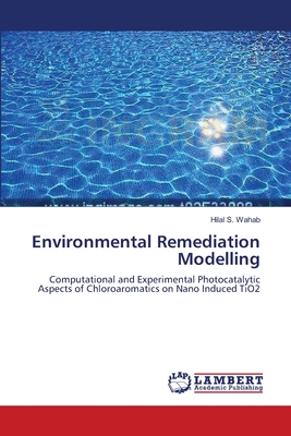 Nwf.com: Environmental Remediation Modelling: Hilal S Wahab: كتب