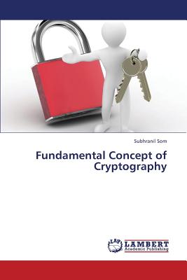 Nwf.com: Fundamental Concept of Cryptography: Som Subhranil: كتب