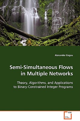 Nwf.com: Semi-Simultaneous Flows in Multiple Netw: Alexander Engau: كتب