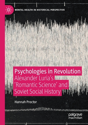 Nwf.com: Psychologies in Revolution : Alexander L: Hannah Proctor: كتب