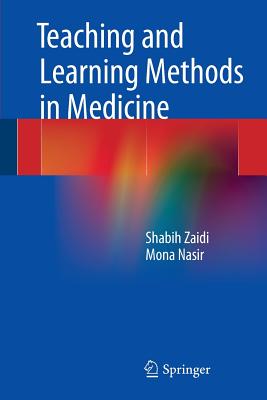Nwf.com: Teaching and Learning Methods in Medicin: Shabih Zaidi: كتب