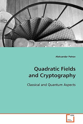 Nwf.com: Quadratic Fields and Cryptography: Aleksandar Petr: كتب