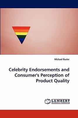 Nwf.com: Celebrity Endorsements and Consumer's Pe: Michael Busler: كتب