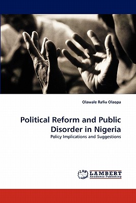 Nwf.com: Political Reform and Public Disorder in : Olawale Rafiu O: كتب