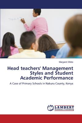 Nwf.com: Head teachers' Management Styles and Stu: Shibo Margaret: كتب