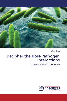 Nwf.com: Decipher the Host-Pathogen Interactions: Zhou Hufeng: كتب