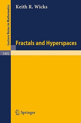 Nwf.com: Fractals and Hyperspaces: Keith R Wicks: كتب