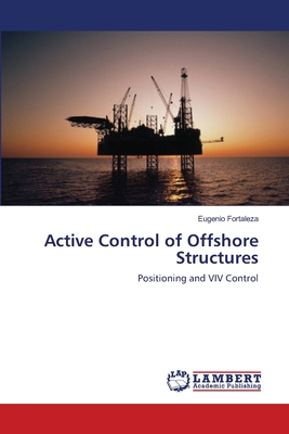 Nwf.com: Active Control of Offshore Structures: Eugenio Fortale: كتب