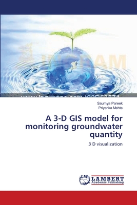 Nwf.com: A 3-D GIS model for monitoring groundwat: Saumya Pareek: كتب