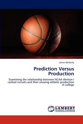 Nwf.com: Prediction Versus Production: Jamie McNeilly: كتب