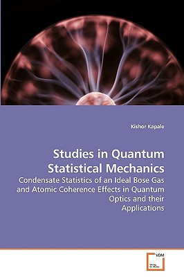 Nwf.com: Studies in Quantum Statistical Mechanics: Kishor Kapale: كتب