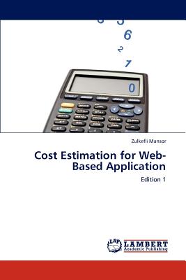 Nwf.com: Cost Estimation for Web-Based Applicatio: Zulkefli Mansor: كتب