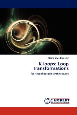 Nwf.com: K-loops: Loop Transformations: Ozana Silvia Dr: كتب