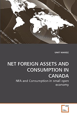 Nwf.com: NET FOREIGN ASSETS AND CONSUMPTION IN CA: UMIT MANSIZ: كتب