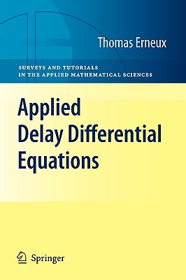 Nwf.com: Applied Delay Differential Equations: Thomas Erneux: كتب