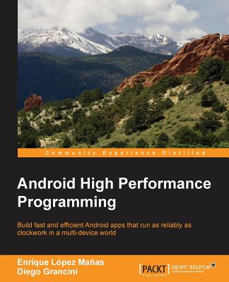 Nwf.com: Android High Performance Programming: Enrique L Manas: كتب
