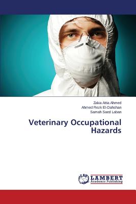 Nwf.com: Veterinary Occupational Hazards: Ahmed Zakia Att: كتب