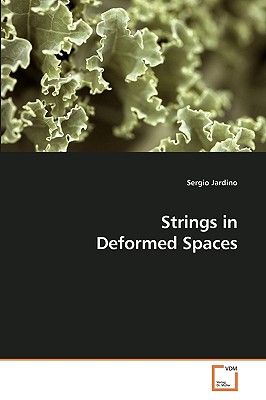 Nwf.com: Strings in Deformed Spaces: Sergio Jardino: كتب