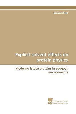 Nwf.com: Explicit Solvent Effects on Protein Phys: Giovanni Salvi: كتب