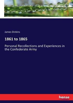 Nwf.com: 1861 to 1865 :Personal Recollections and: James Dinkins: كتب