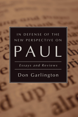 Nwf.com: In Defense of the New Perspective on Pau: Don Garlington: كتب