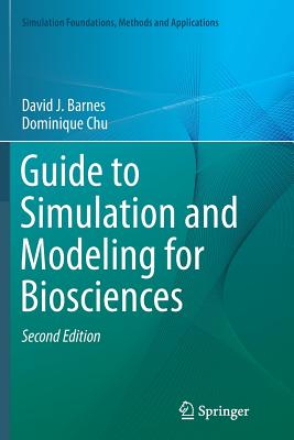 Nwf.com: Guide to Simulation and Modeling for Bio: David J Barnes: كتب