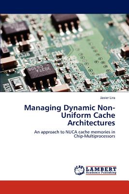 Nwf.com: Managing Dynamic Non-Uniform Cache Archi: Javier Lira: كتب