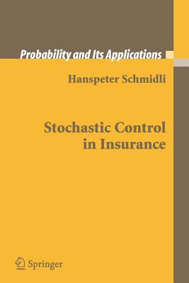 Nwf.com: Stochastic Control in Insurance: Hanspeter Schmi: كتب