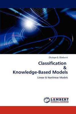Nwf.com: Classification & Knowledge-Based Models: Olutayo O Oladu: كتب