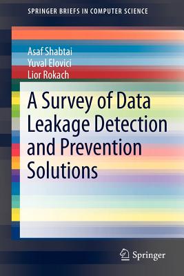 Nwf.com: A Survey of Data Leakage Detection and P: Asaf Shabtai: كتب