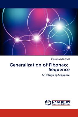 Nwf.com: Generalization of Fibonacci Sequence: Omprakash Sikhw: كتب