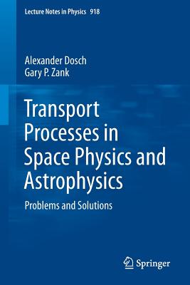 Nwf.com: Transport Processes in Space Physics and: Alexander Dosch: كتب