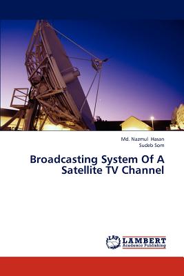 Nwf.com: Broadcasting System of a Satellite TV Ch: Hasan MD Nazmul: كتب