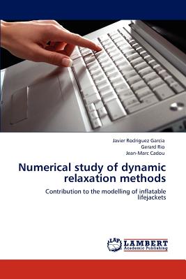 Nwf.com: Numerical Study of Dynamic Relaxation Me: Javier Rodrigue: كتب