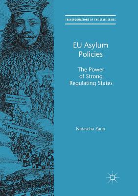 Nwf.com: EU Asylum Policies : The Power of Strong: Natascha Zaun: كتب